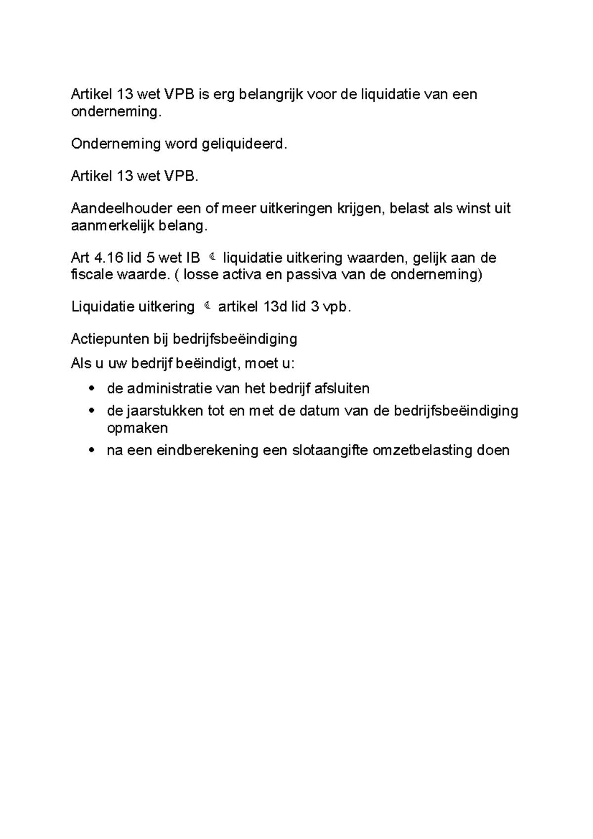 Liquidatie van een onderneming: Artikel 13 wet VPB en Oudedagsreserve ...