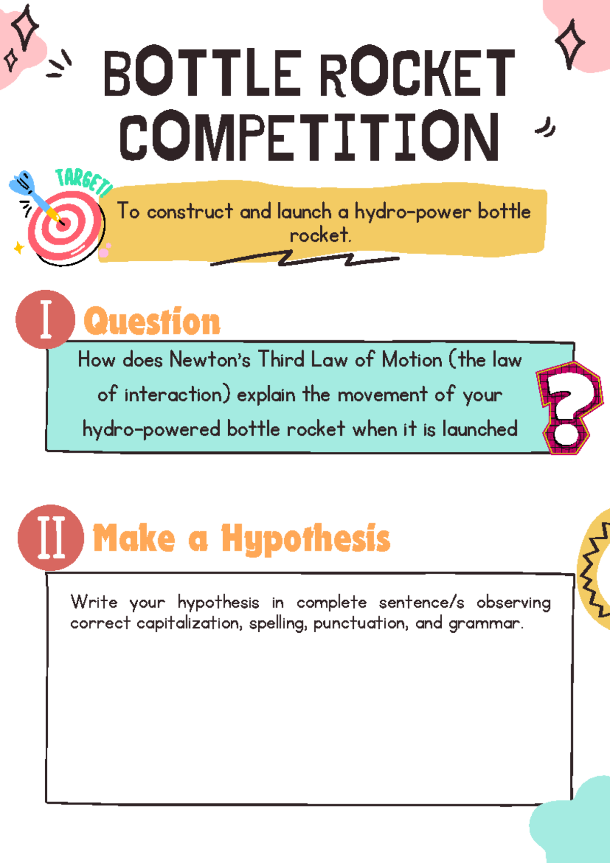 Bottle Rocket Competition Worksheet - Write your hypothesis in complete ...