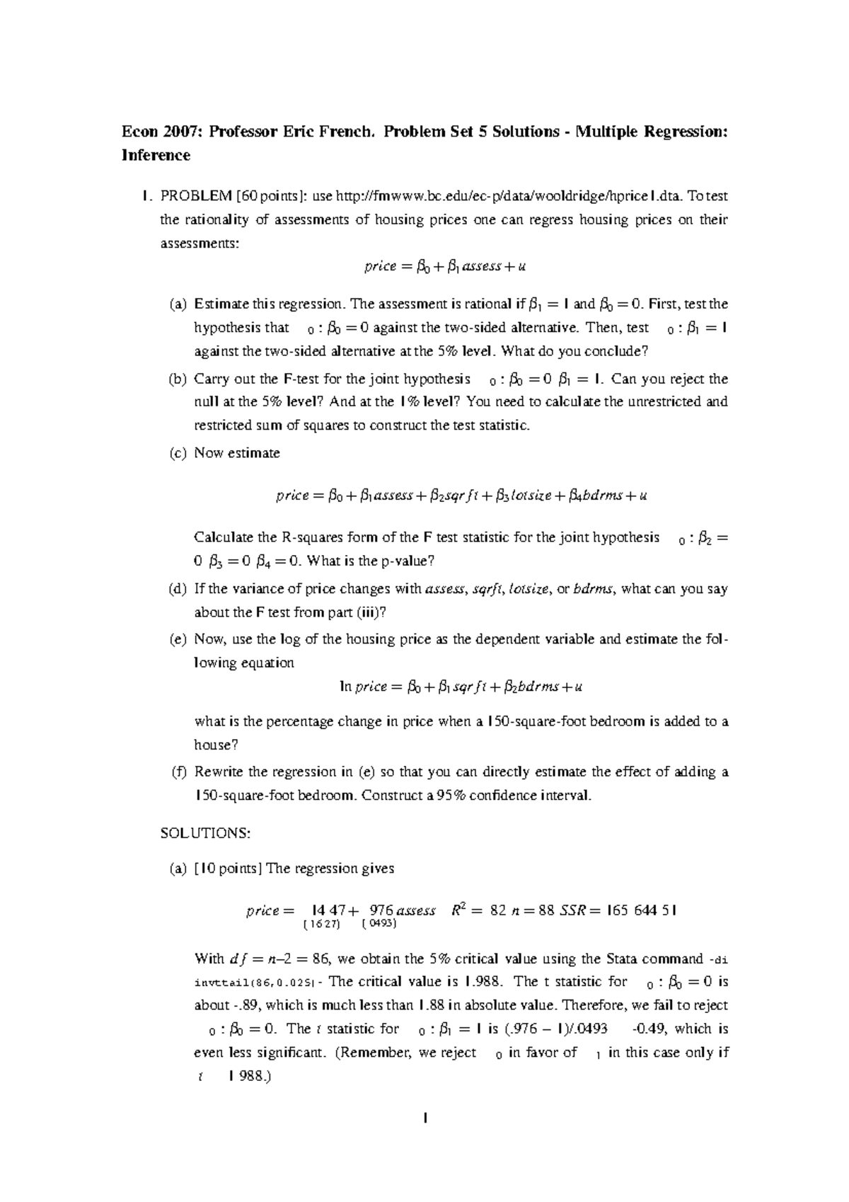 Metrics problem set5 solutions 2016 - Econ 2007: Professor Eric French ...