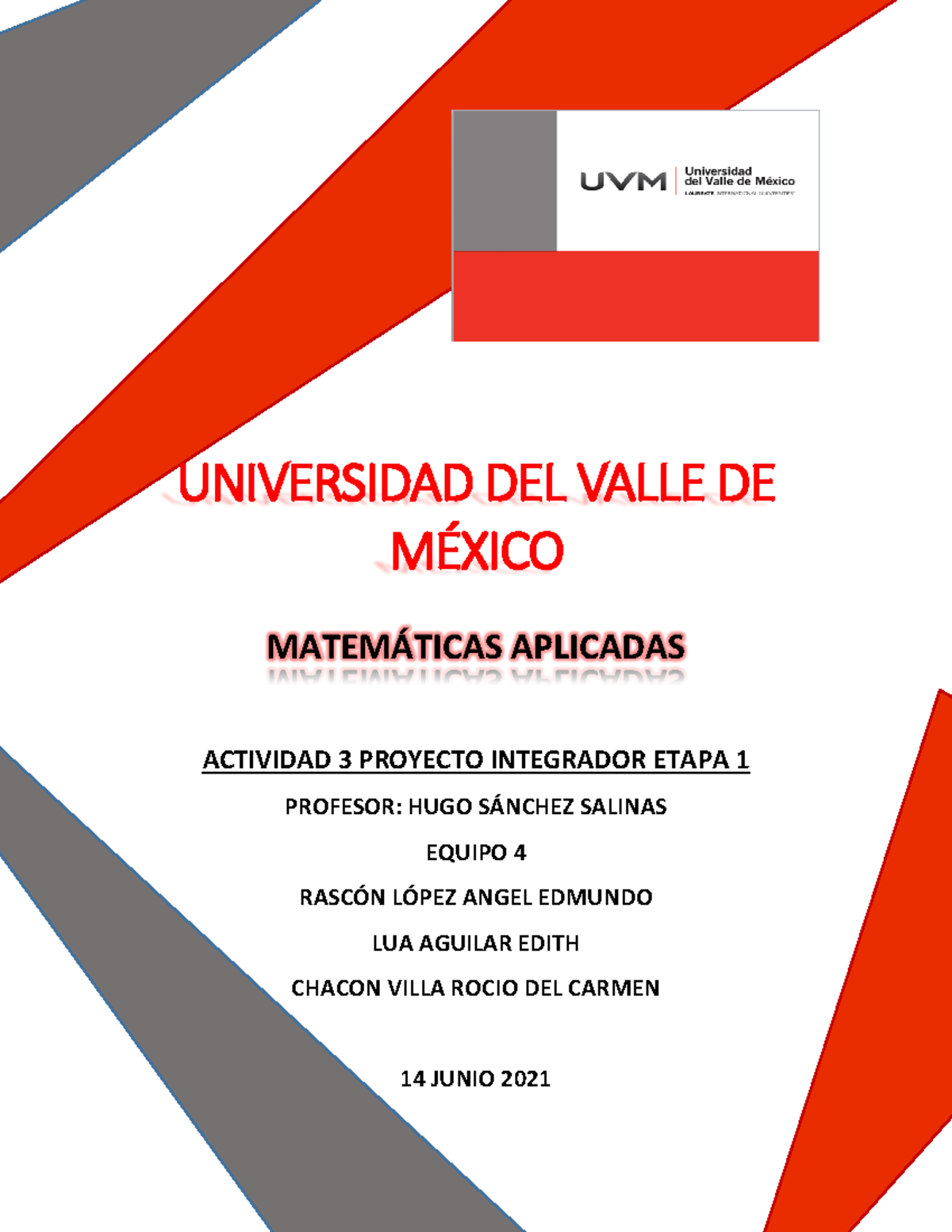 Actividad 3 Proyecto Integrador Etapa 1 - Matemáticas Aplicadas - UVM - Studocu