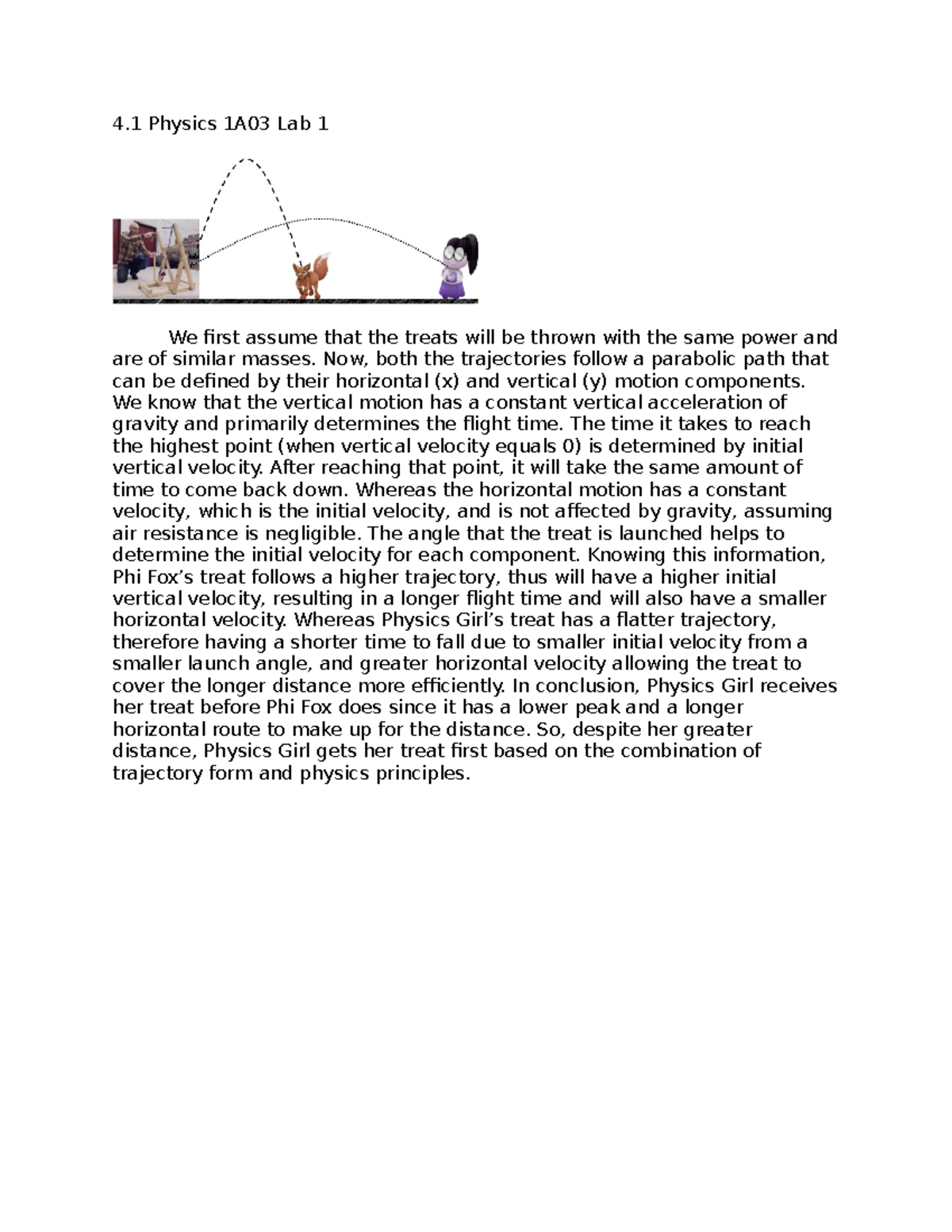 4.1 Physics 1A03 Lab 1 - 4 Physics 1A03 Lab 1 We first assume that the ...