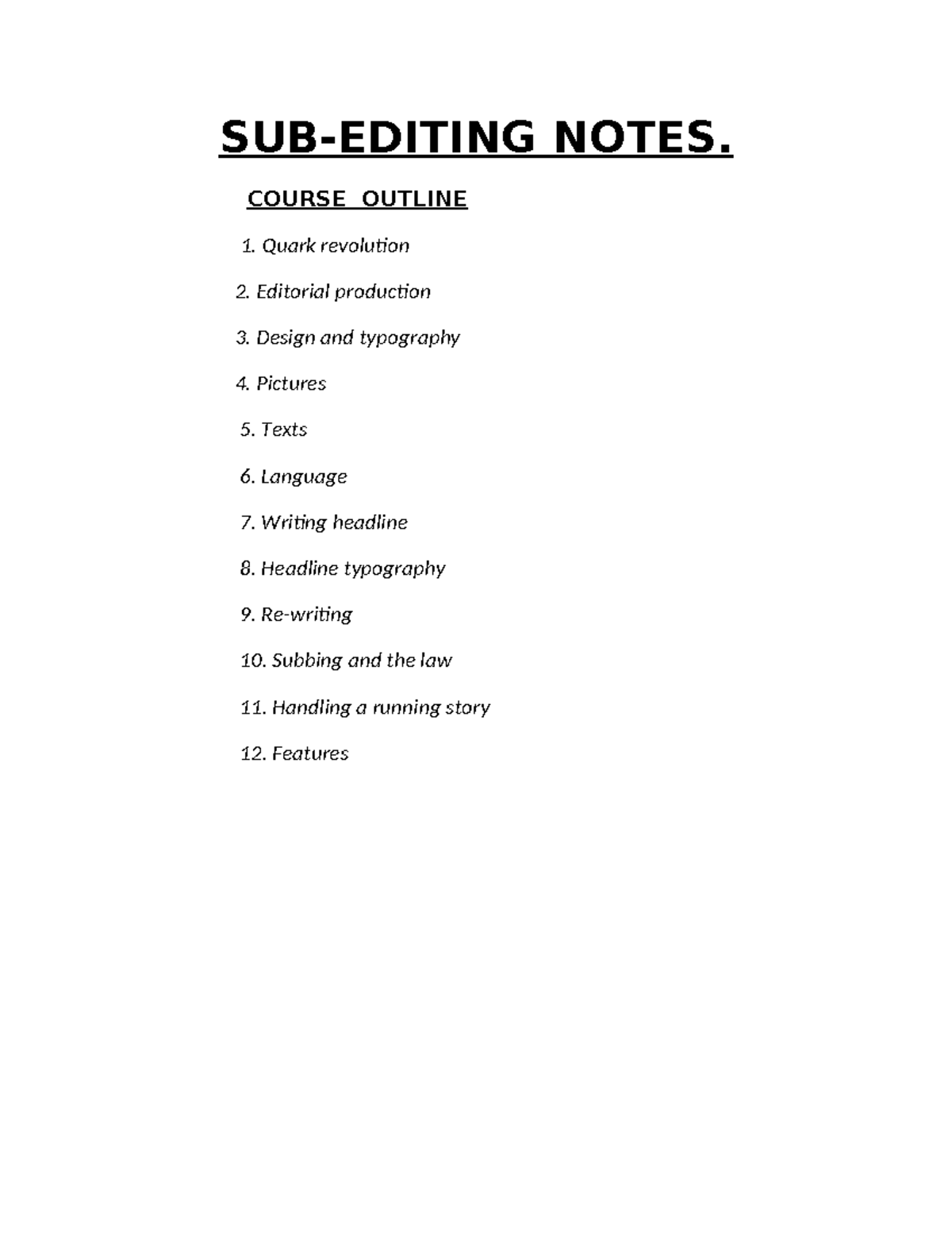 SUB-Editing Notes - Course Outline and Key Concepts Overview - Studocu
