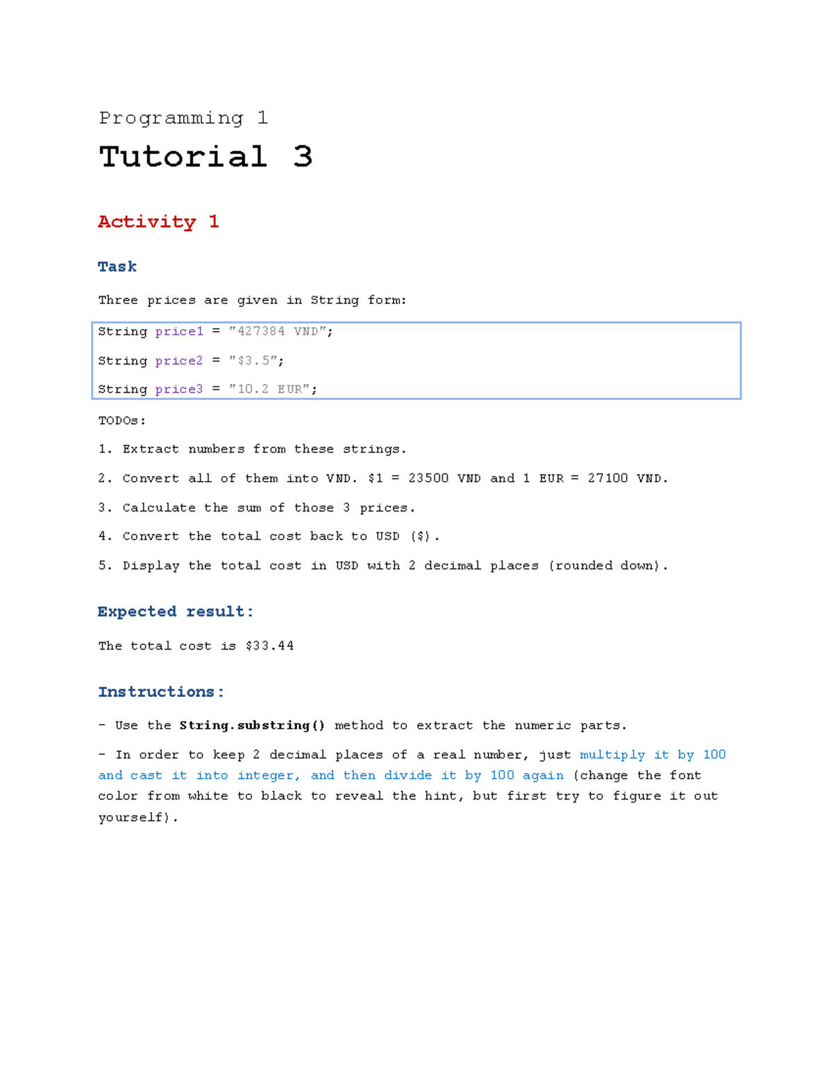 Tutorial 3 - bài tập - Programming 1 Tutorial 3 Activity 1 Task Three ...