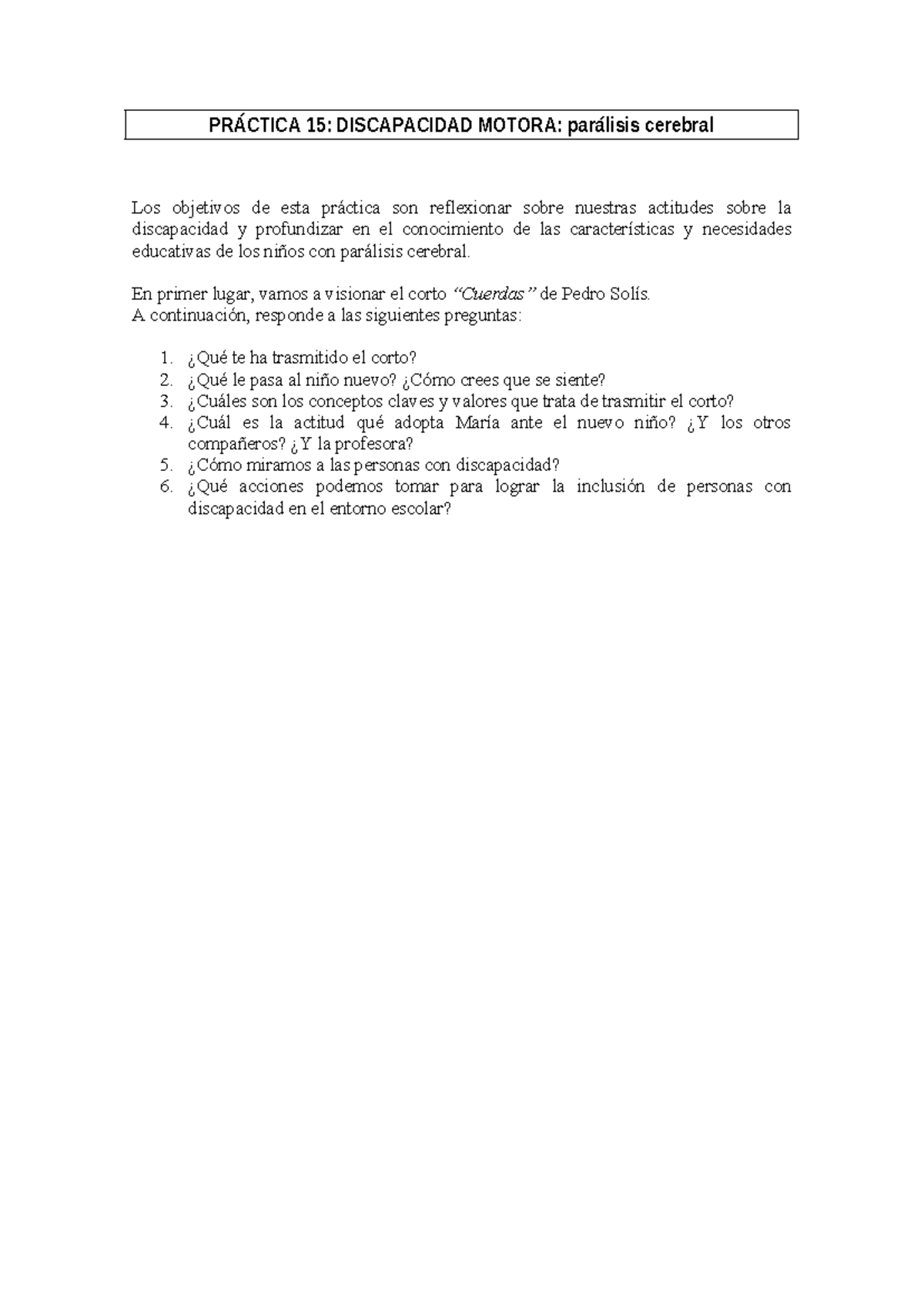 PRÁCTICA 15: DISCAPACIDAD MOTORA Y PARÁLISIS CEREBRAL - Studocu