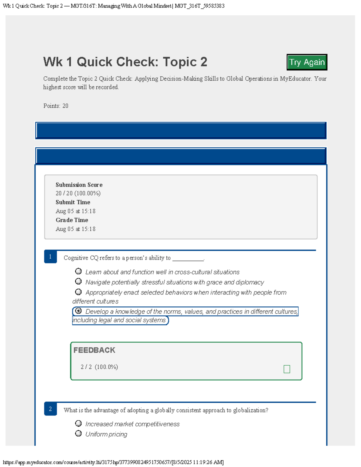 Wk 1 Quick Check: Topic 2 - Managing With A Global Mindset MGT_316T - Studocu