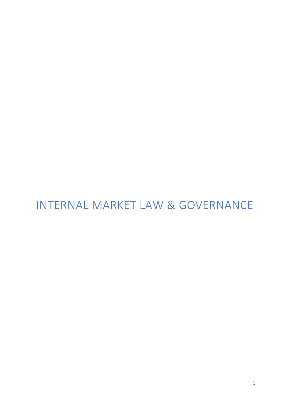 Internal Market Law and Governance 2021-22 Lecture Notes - Studeersnel