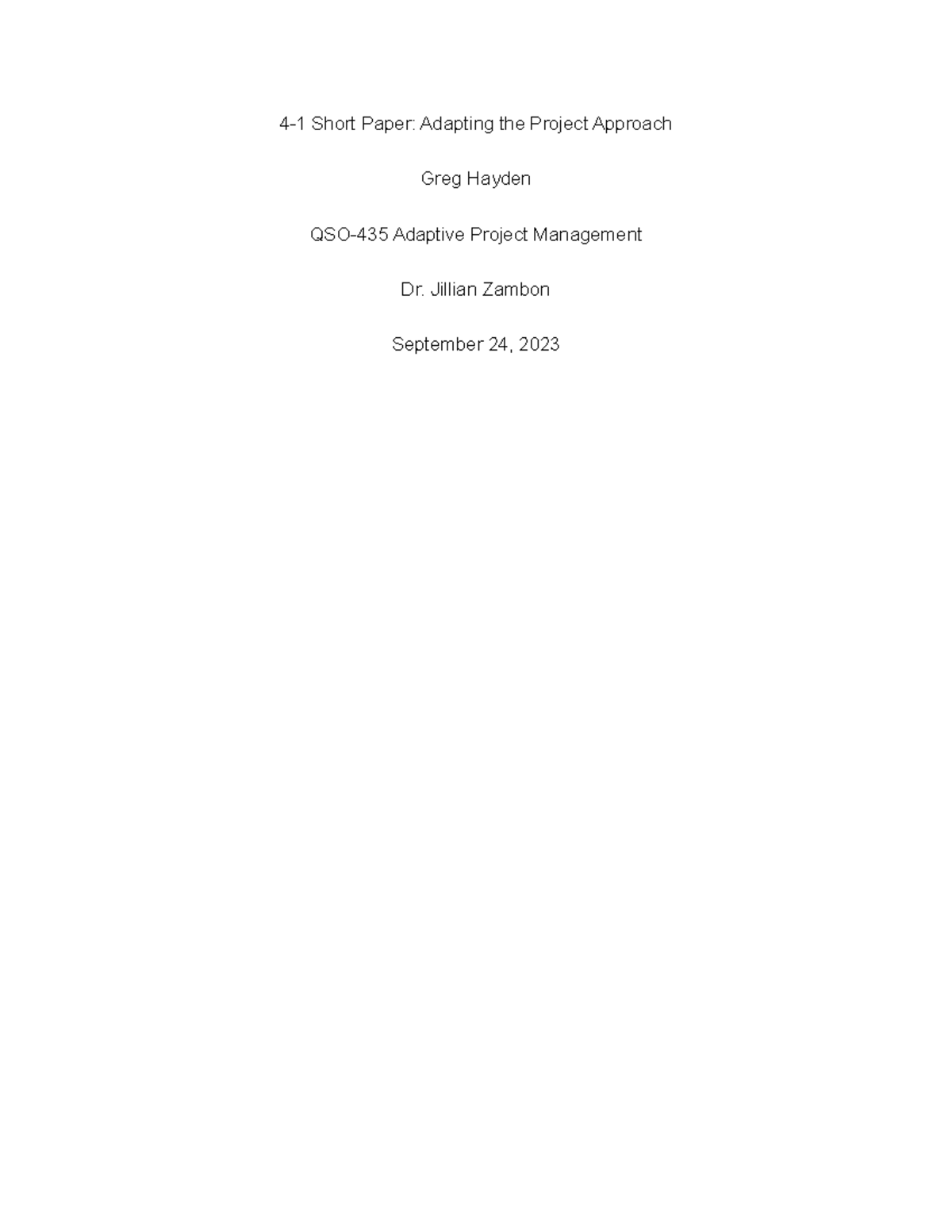 QSO 435 4-1 Short Paper: Adapting Agile Project Management Principles ...