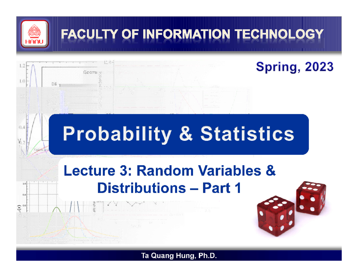 Lecture 3 Random Variable Distribution (Part 1) - Ta Quang Hung, Ph. Lecture 3: Random Variables ...