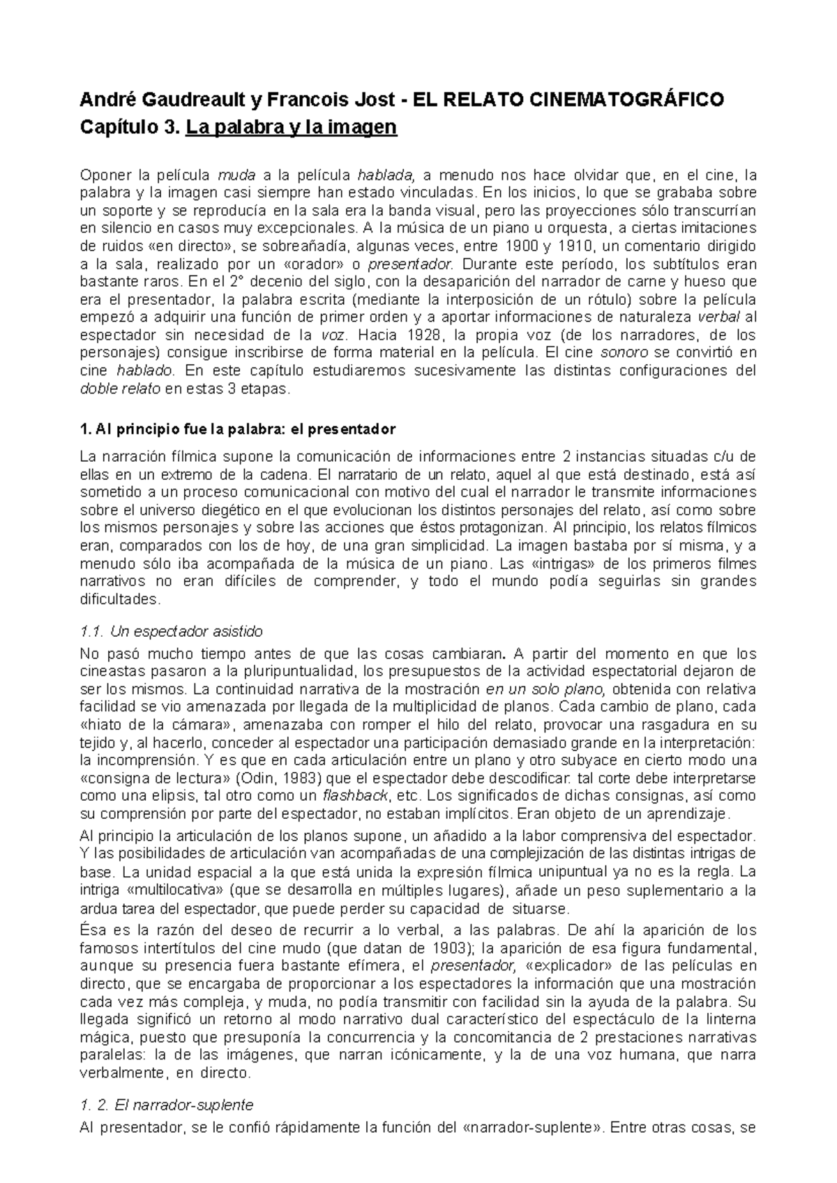 U4 2. Gaudreault - Capítulo 3: La Palabra y la Imagen en el Cine - Studocu