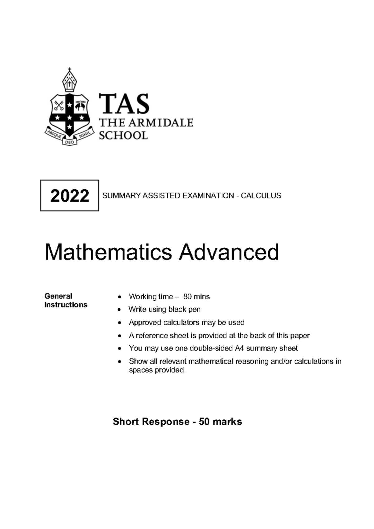 AT3 Advanced Maths Exam 2022 (1) - 2022 SUMMARY ASSISTED EXAMINATION ...