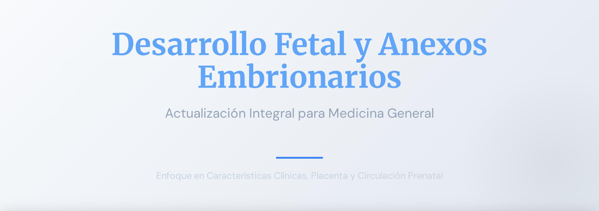Desarrollo Fetal y Placenta: Actualización Integral para Medicina ...