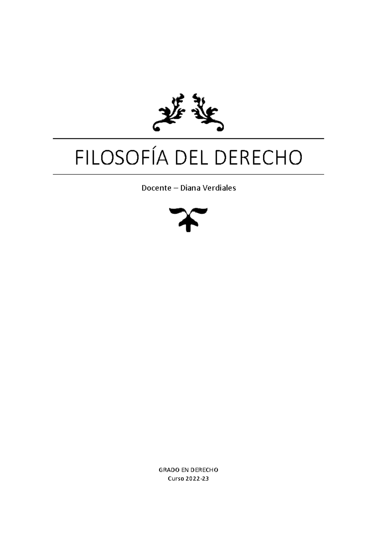 Filosofía del Derecho: Temas 1 a 5 - GRADO EN DERECHO - Studocu