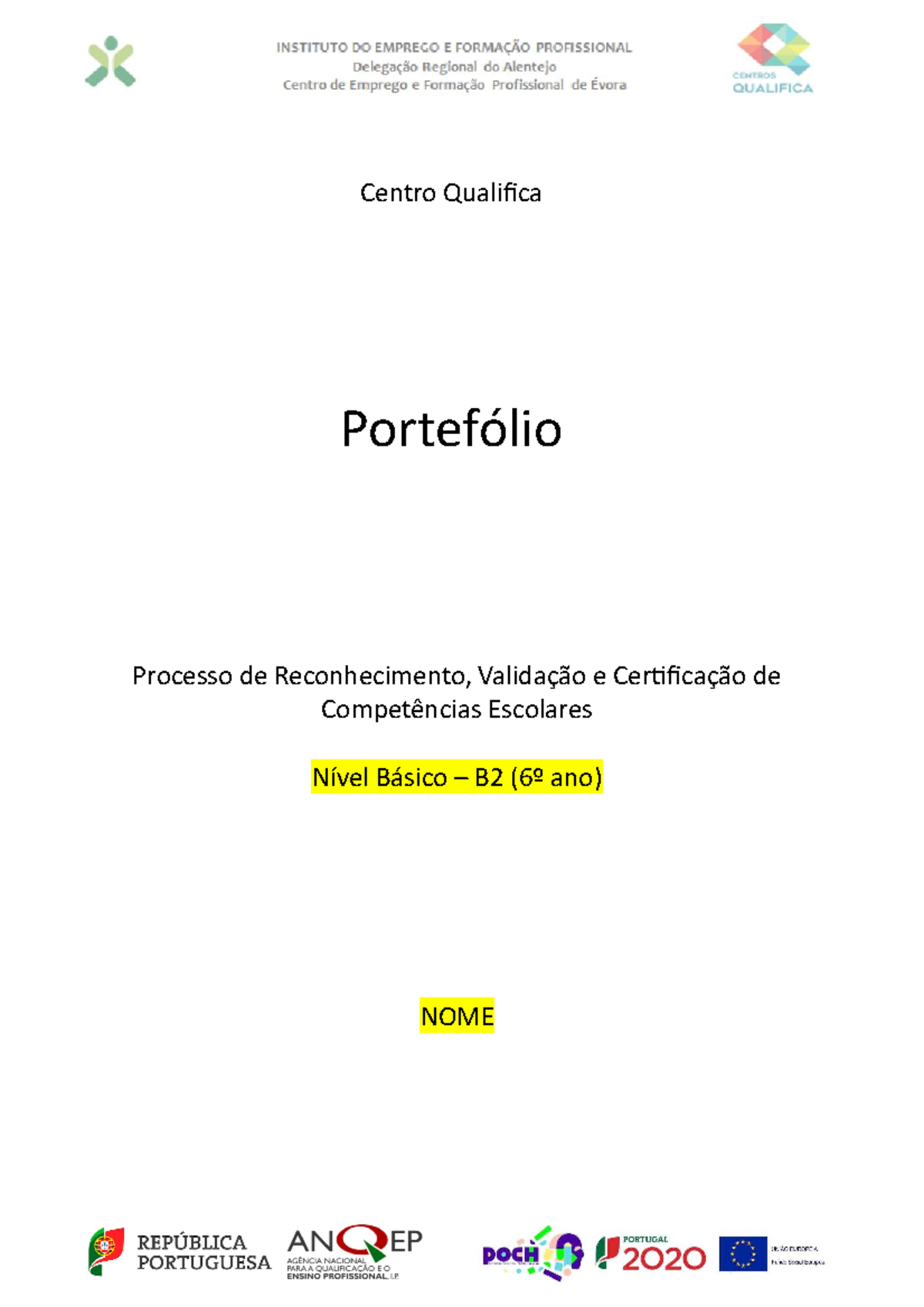 Modelo de Portefólio Escolar - Certificação RVCC B2 (6º ano) - Studocu