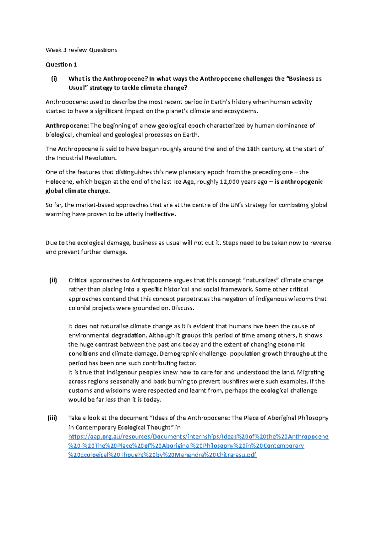 Week 3 Review Questions - Week 3 review Questions Question 1 (i) What ...