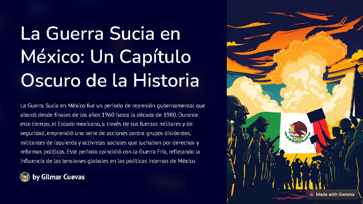 La Guerra Sucia en México: Contexto y Consecuencias Históricas - Studocu