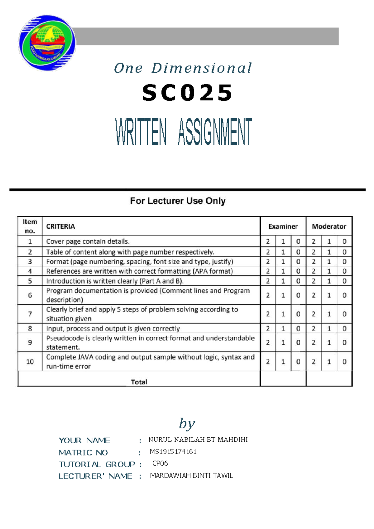 Written Assignment SC025 ARRAY - One Dimensional SC WRITTEN ASSIGNMENT by YOUR NAME : MATRIC NO ...