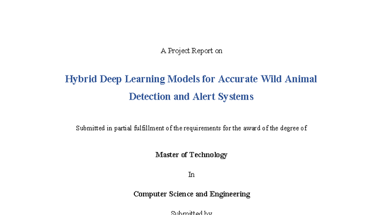 M.Tech Project Report: Hybrid Deep Learning for Wild Animal Alerts ...