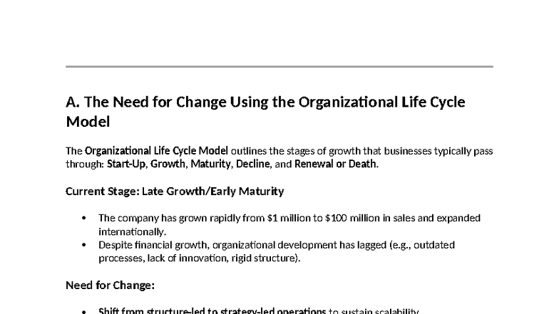C721 Task - Task - A. The Need for Change Using the Organizational Life ...
