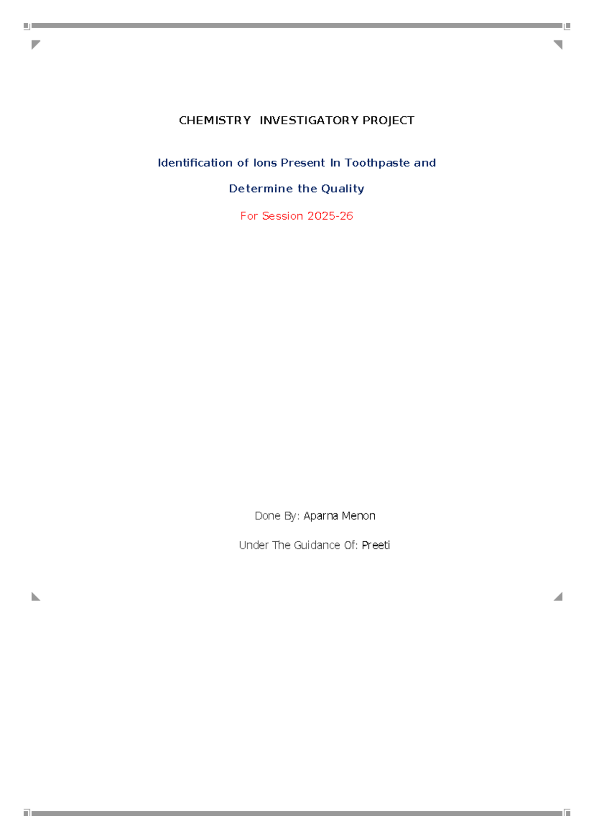 CHEMISTRY INVESTIGATORY PROJECT XII: Toothpaste Ion Analysis - Studocu