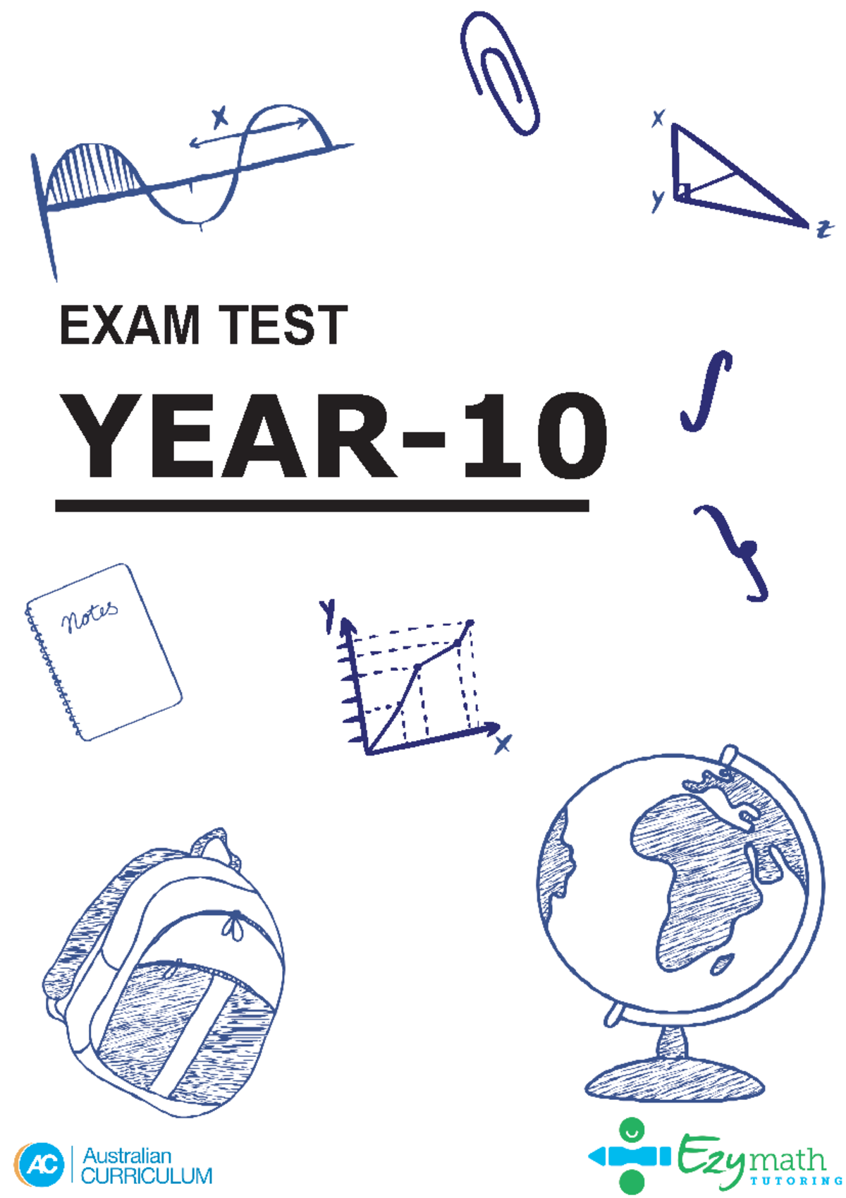 Year 10 Maths Test - Yearly Exam - Questions - EXAM TEST YEAR- 90: Time ...