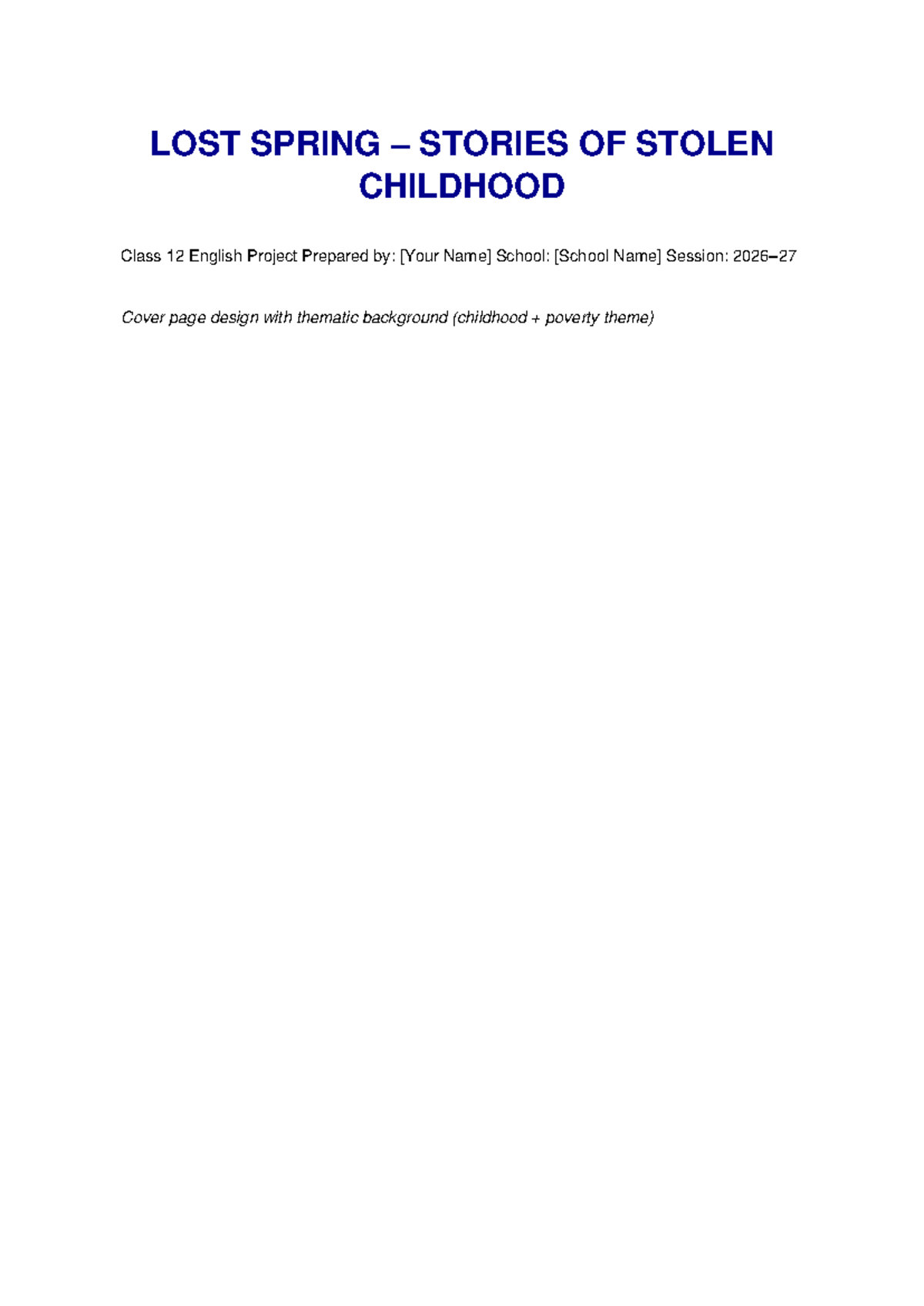 CBSE Class 12 English Project: Lost Spring - Stories of Stolen ...