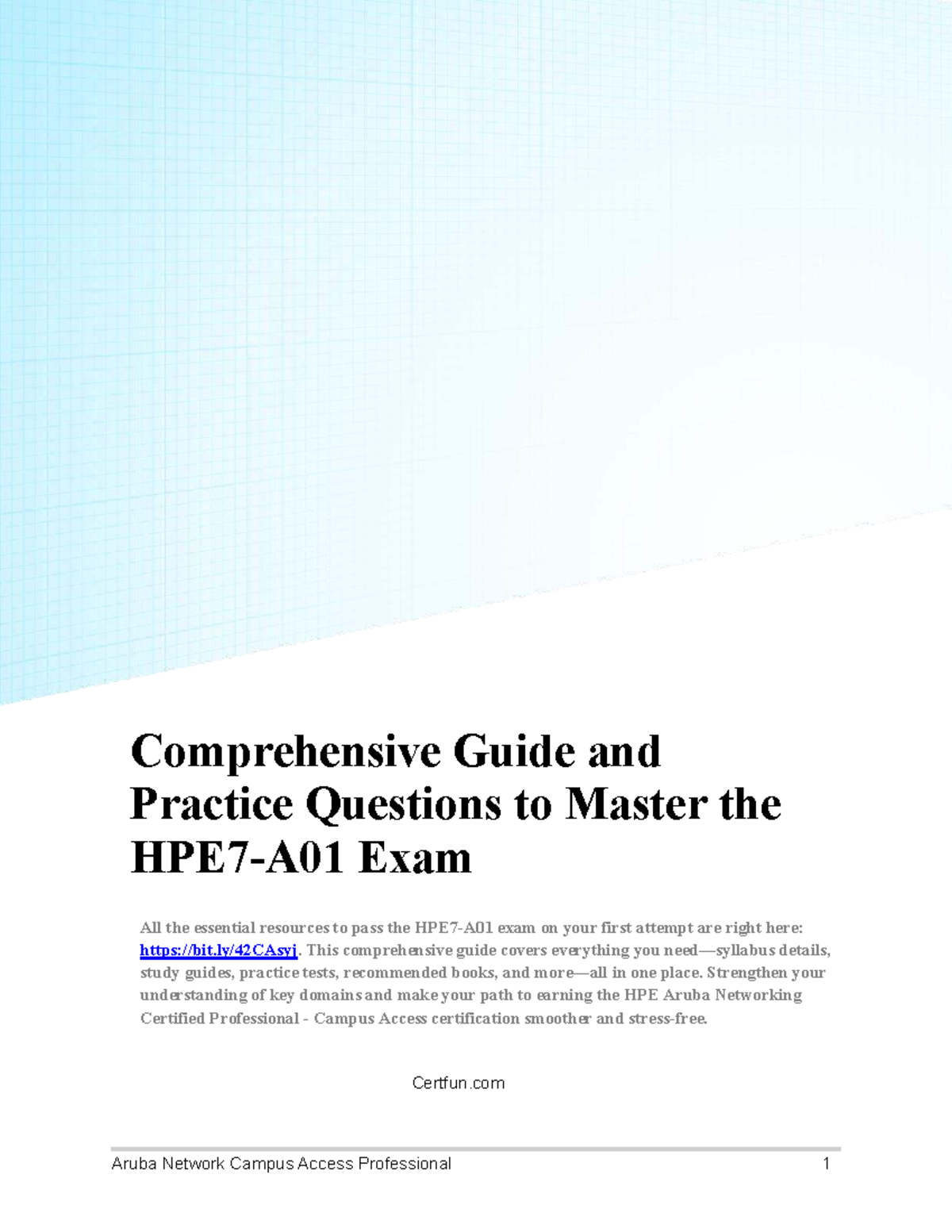 Comprehensive Guide and Practice Questions for HPE7-A01 Exam ...