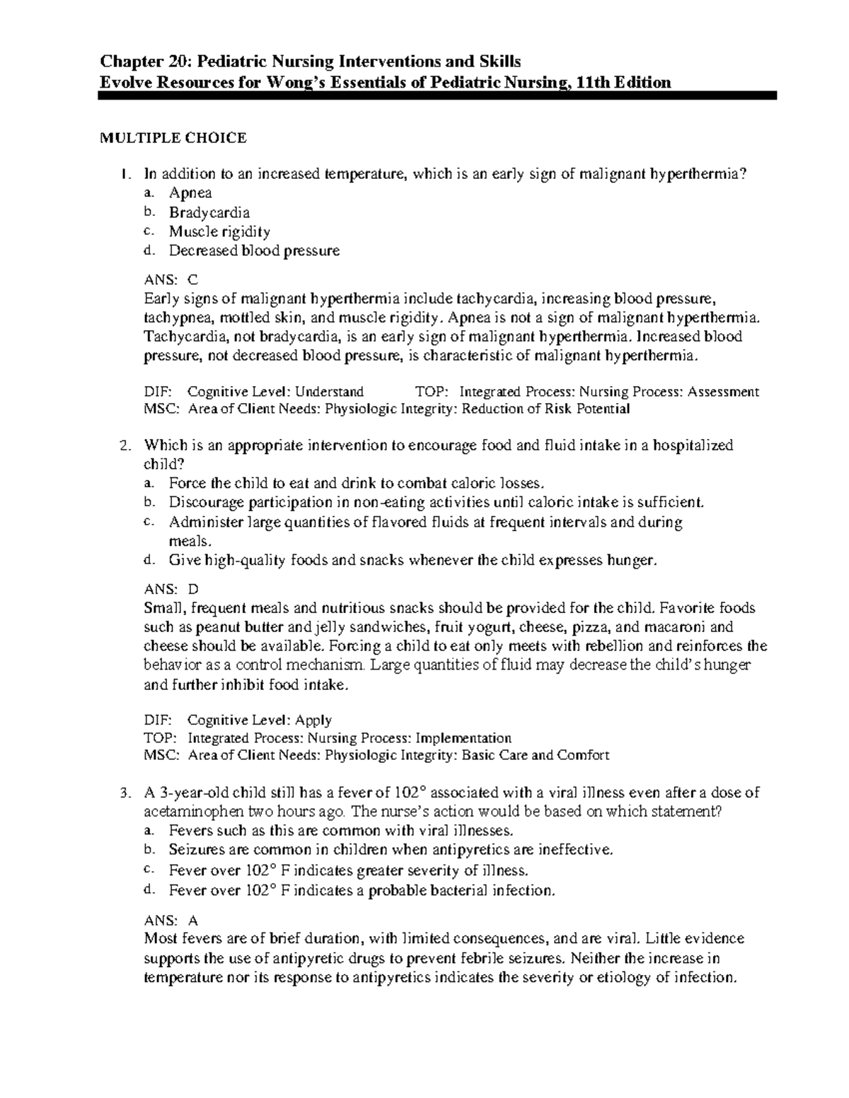 Chapter 20 - practice questions for peds - Chapter 20: Pediatric Nursing Interventions and ...
