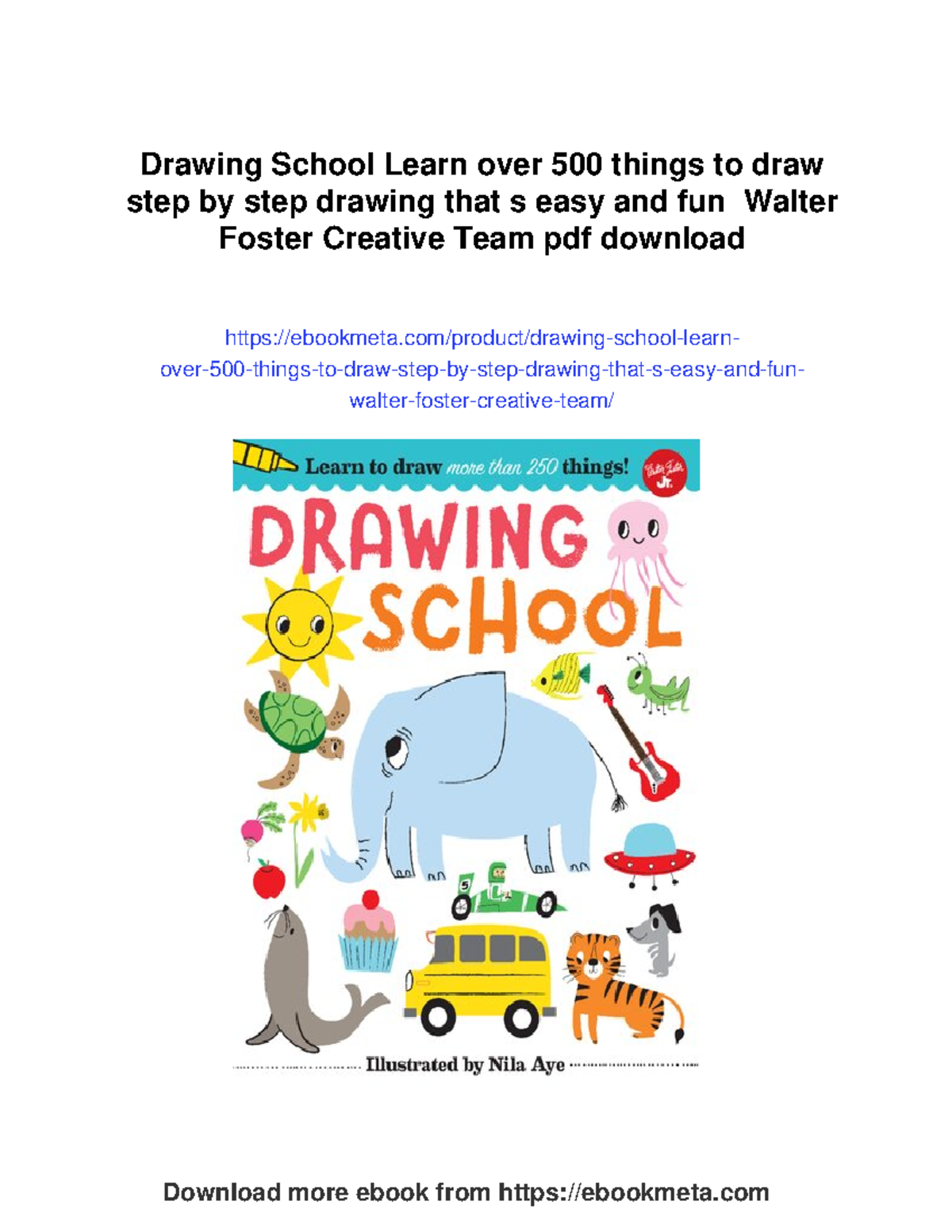 Drawing school: learn over 500 easy and fun things to draw - Studocu