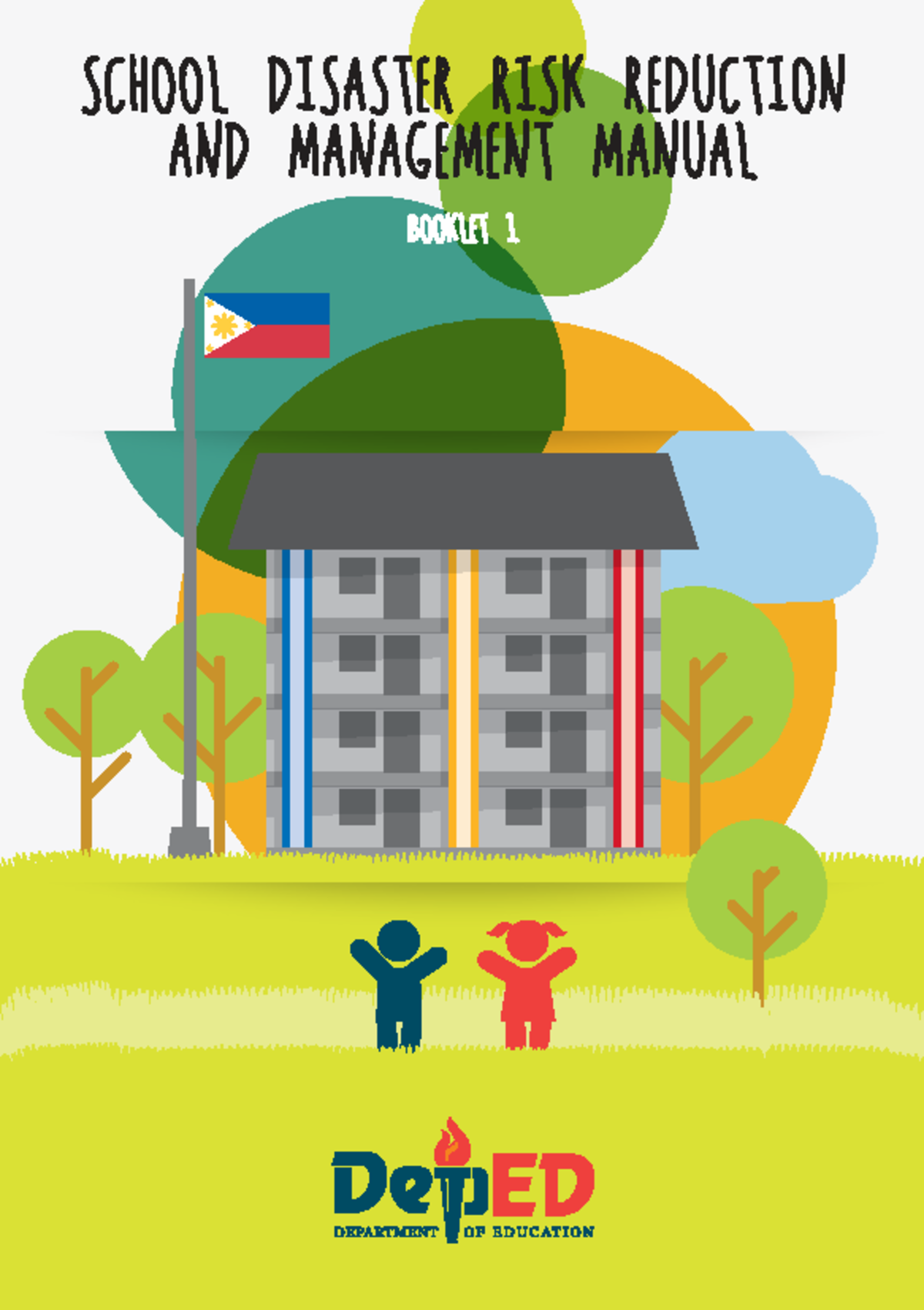 School Disaster Risk Reduction and Management Manual (DRRM-Manual ...