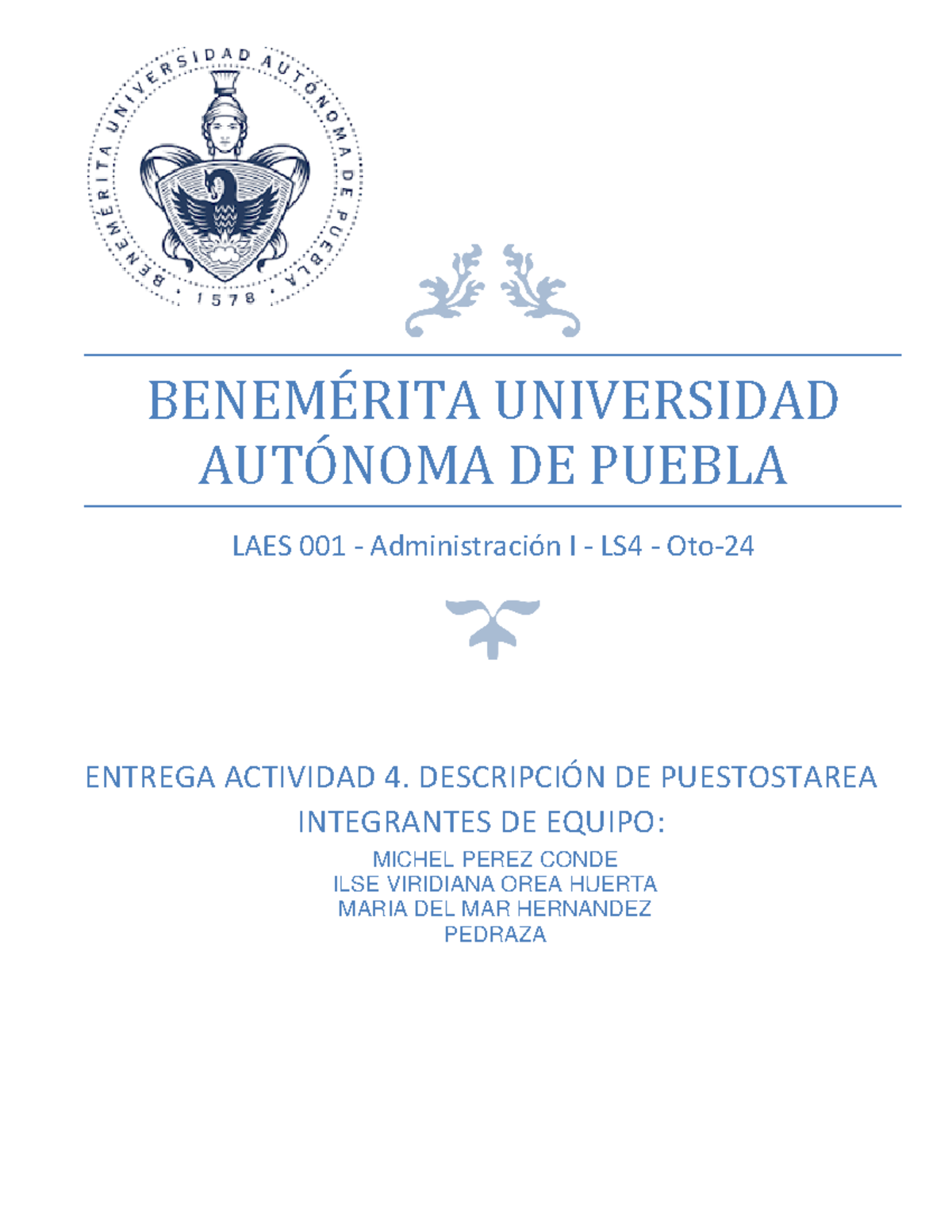 Actividad 4 ADM - Propuesta de descripcion de puestos - BENEMÉRITA UNIVERSIDAD AUTÓNOMA DE ...