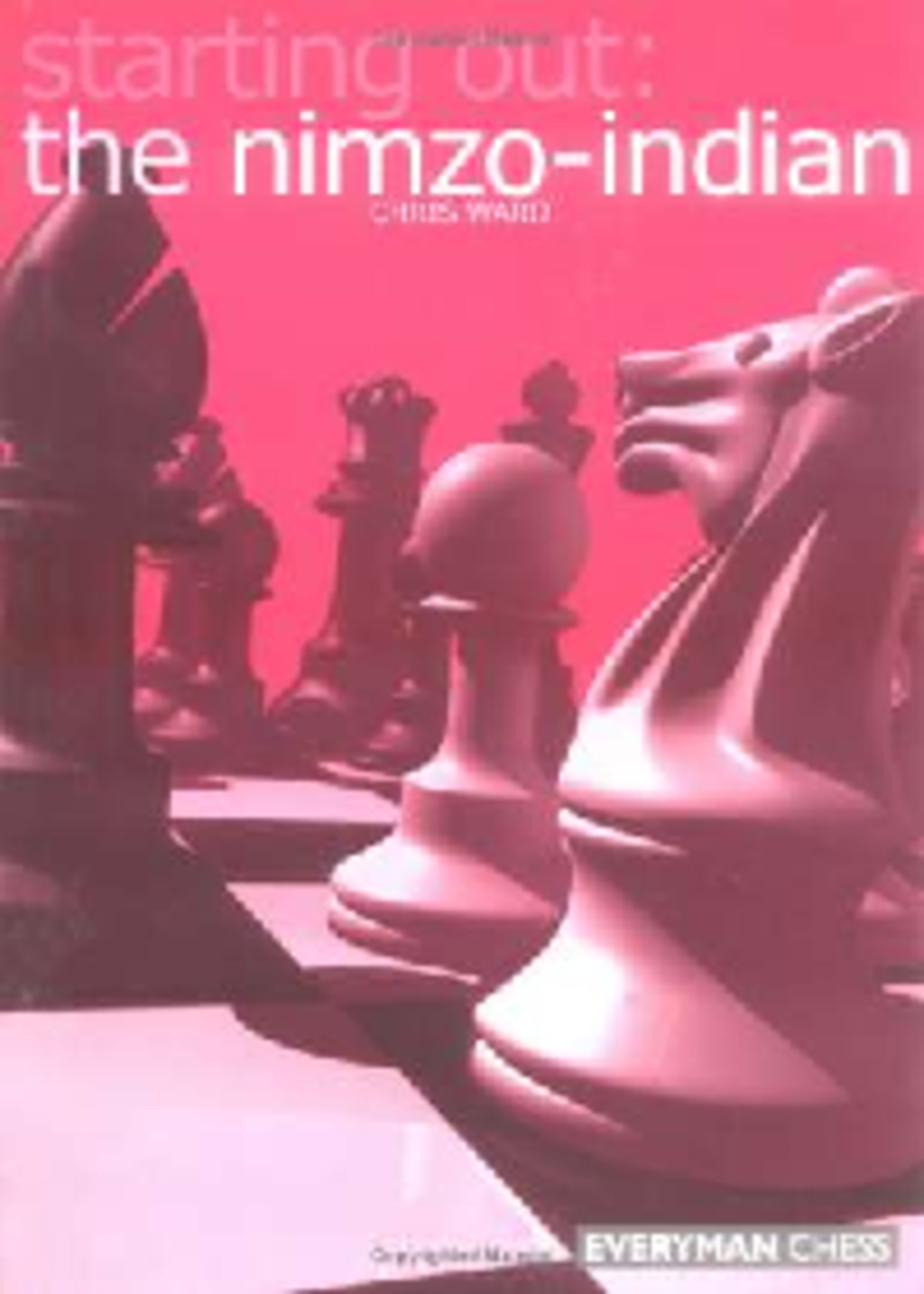 Starting Out: The Nimzo-Indian - Chris Ward (Everyman Chess) - Studocu