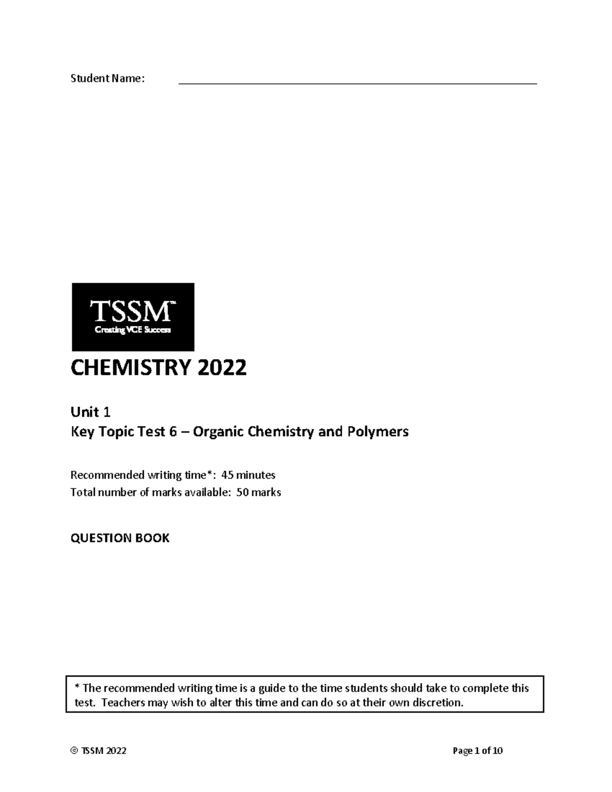Chemistry 2022 Unit 1 KTT 6 - Organic Chemistry Test Questions - Studocu