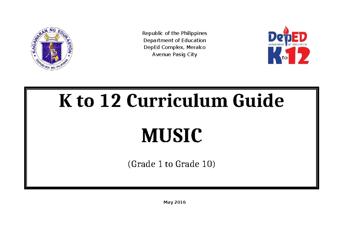 Music-CG - serve as guide - K to 12 Curriculum Guide MUSIC (Grade 1 to ...