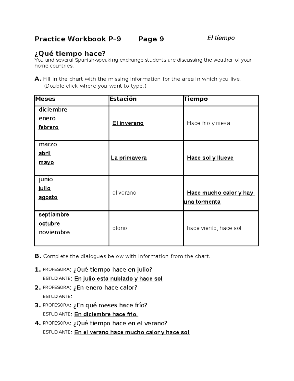 Spanish 1 Practice Workbook P-9: El Tiempo Activities - Studocu