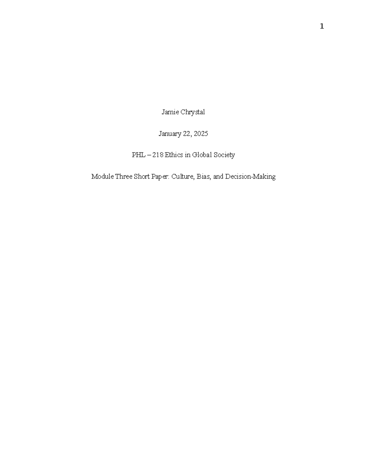 Module Three Short Paper - 1 Jamie Chrystal January 22, 2025 PHL – 218 ...