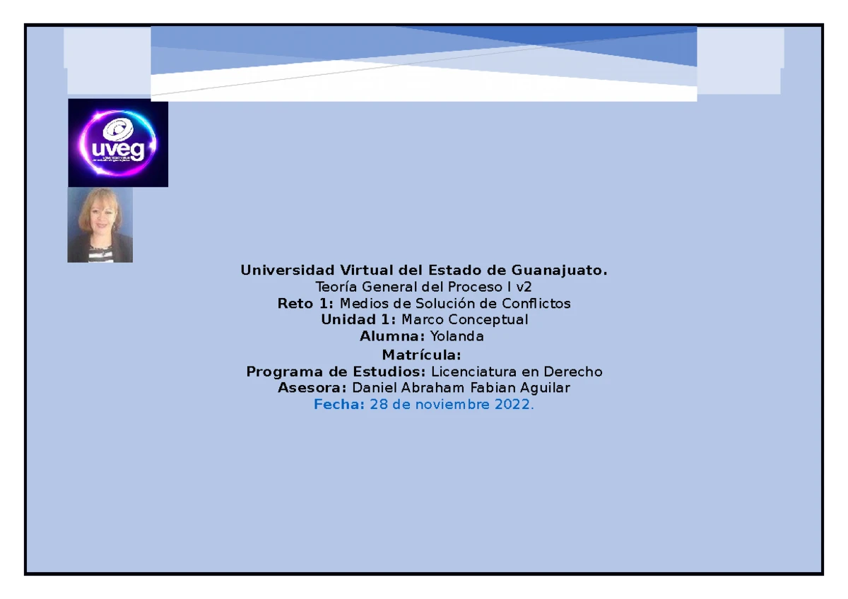 Reto 1: Medios de Solución de Conflictos en Teoría del Proceso - UVEG ...