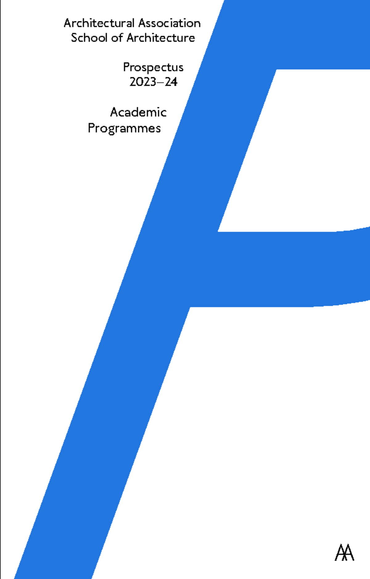 230914 prospectus book 1 - AA Architectural Association School of ...
