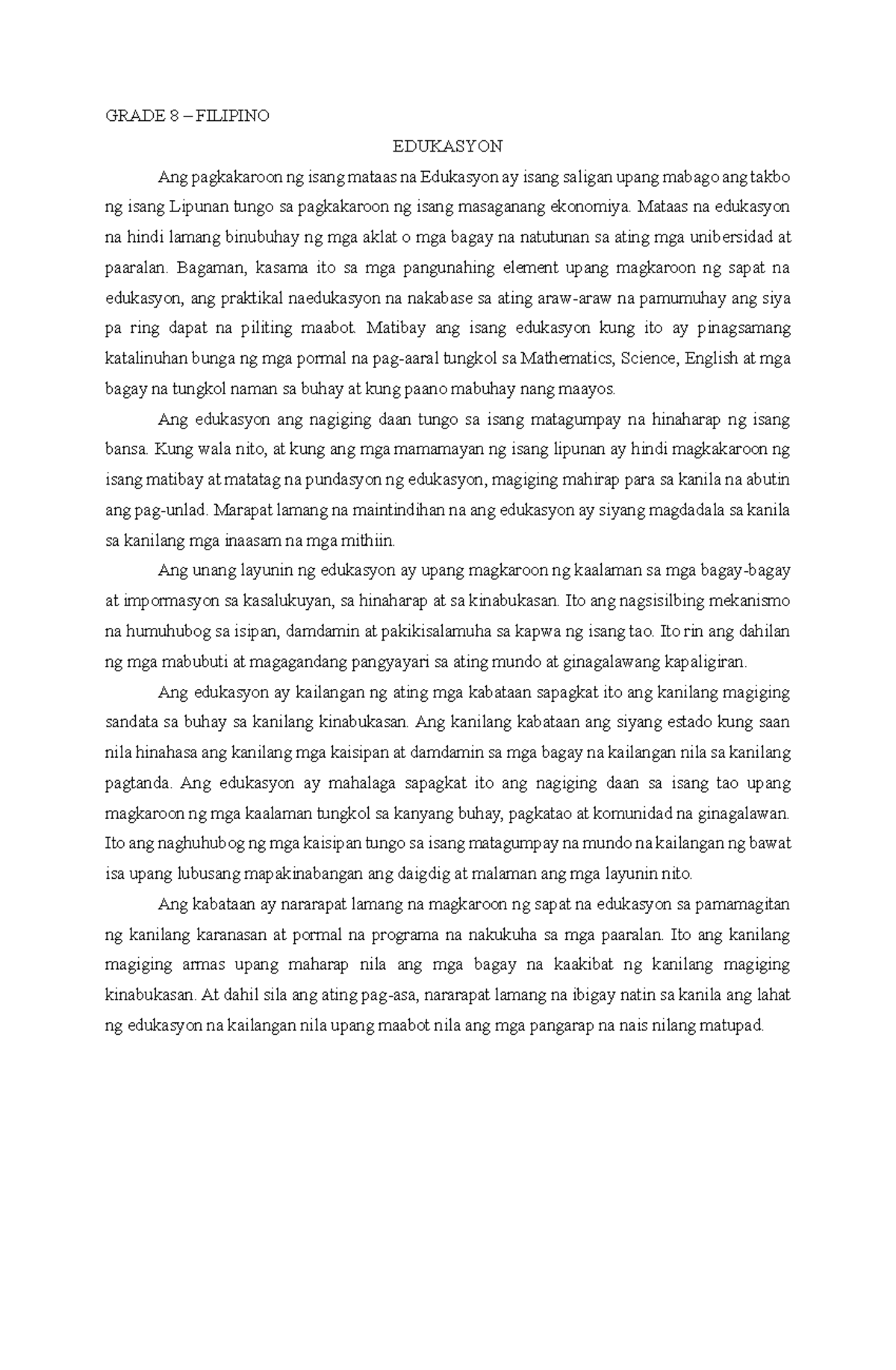 Grade 8 Filipino - READING MATERIAL - GRADE 8 – FILIPINO EDUKASYON Ang pagkakaroon ng isang ...