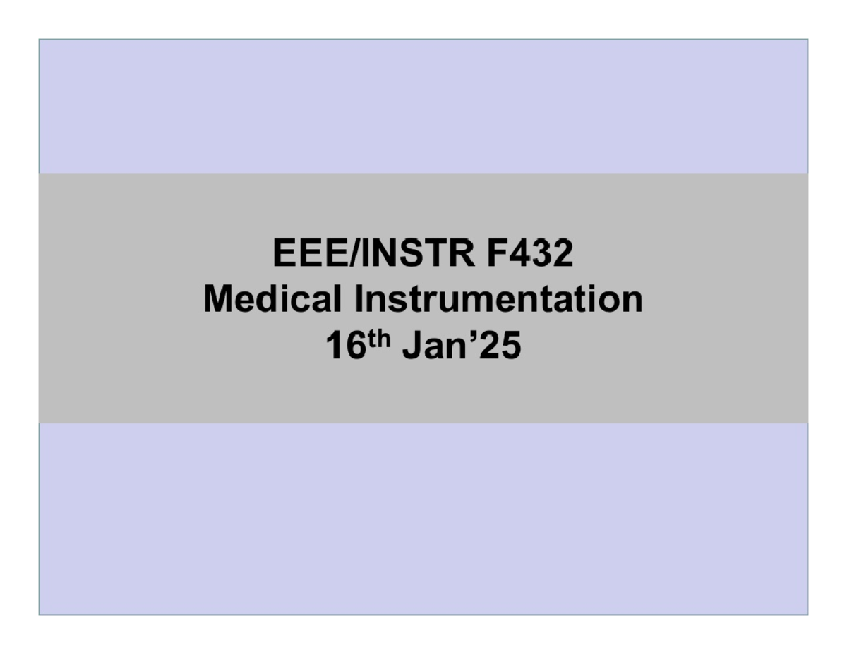 Lec 4: System Dynamic Characteristics in Medical Instrumentation - F432 ...