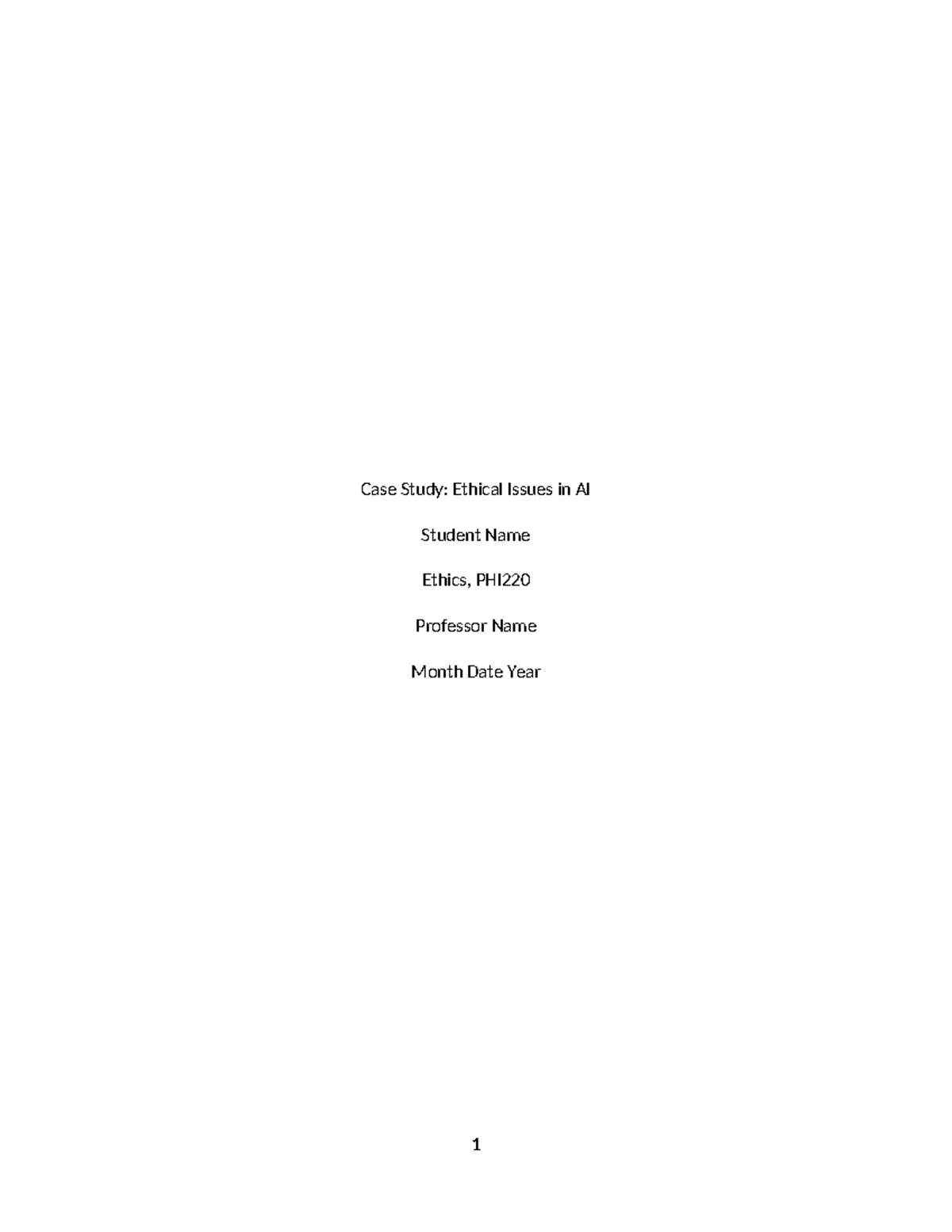 PHI220 Week 5 Case Study: Ethical Issues in Artificial Intelligence ...