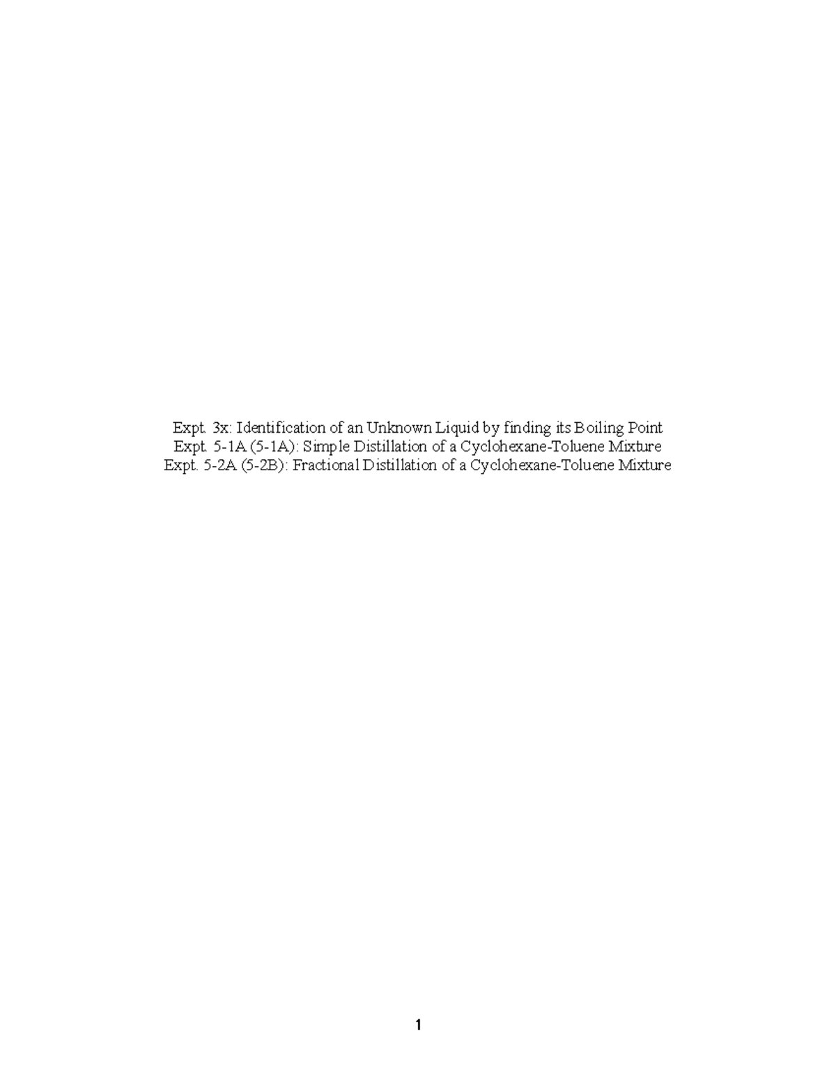 Expt. 3x & 5-1A: Boiling Point Determination & Distillation Techniques ...