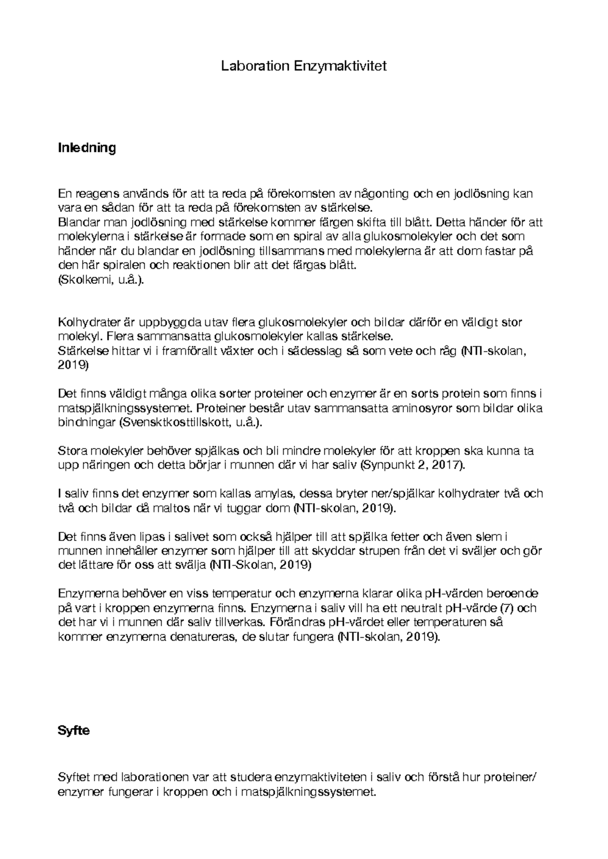 Laboration om Enzymaktivitet i Saliv - Naturkunskap 1 - Studocu