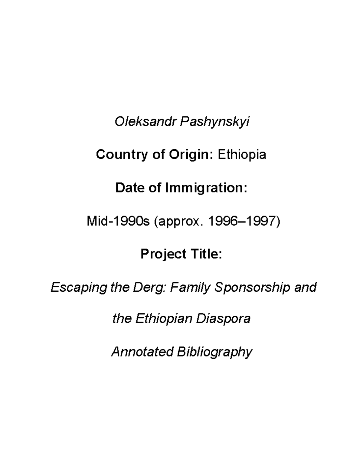 Annotated Bibliography: Escaping the Derg - Family Sponsorship ...