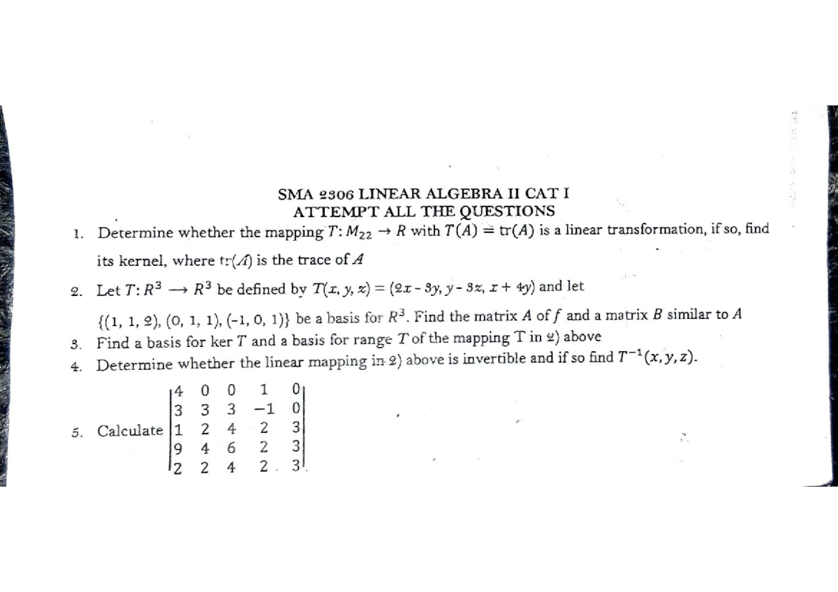 SMA 2306 Linear Algebra II Cat I Exam Review and Solutions - Studocu
