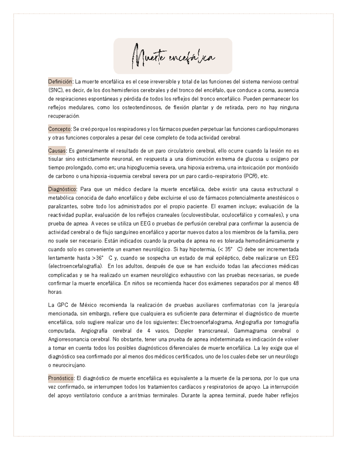 Muerte encefálica - ..... - Definición: La muerte encefálica es el cese ...