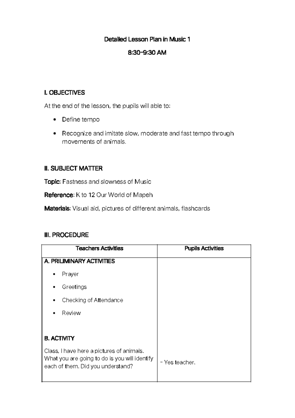 Detailed Lesson Plan in Music 1 - Detailed 8 Le: 3 s 0 s-o 9 n: 3 P 0 ...