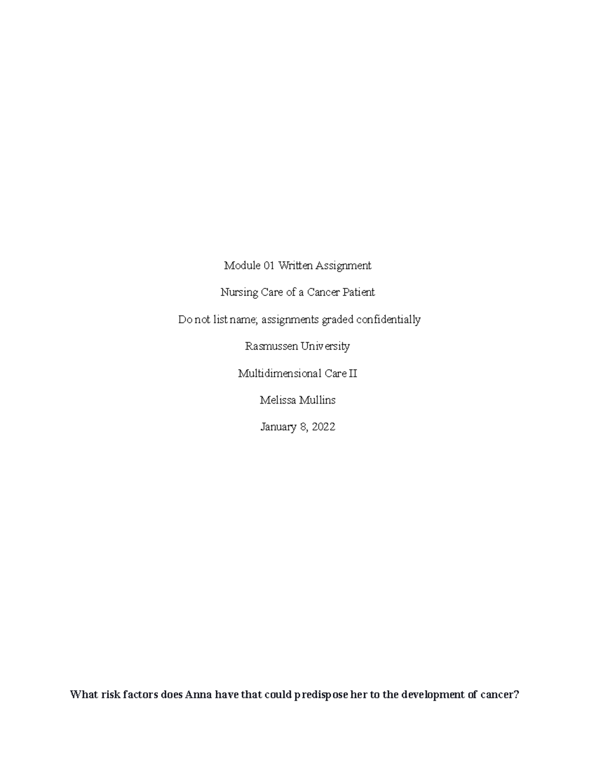 Module 01 Written Assignment: Nursing Care for Cancer Patient Anna ...