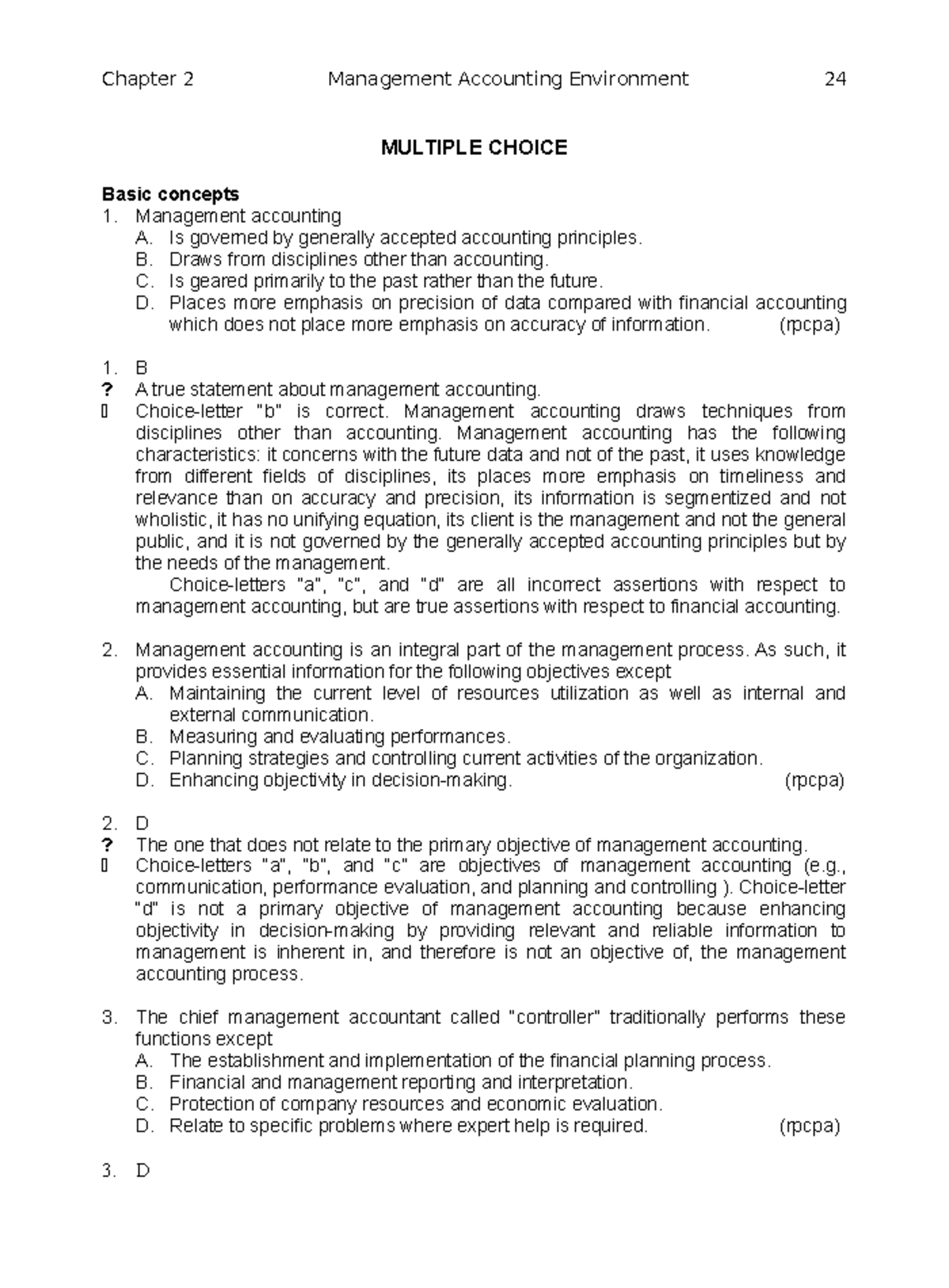 Chap 2 - Management Accounting - MULTIPLE CHOICE Basic concepts Management accounting A. Is ...