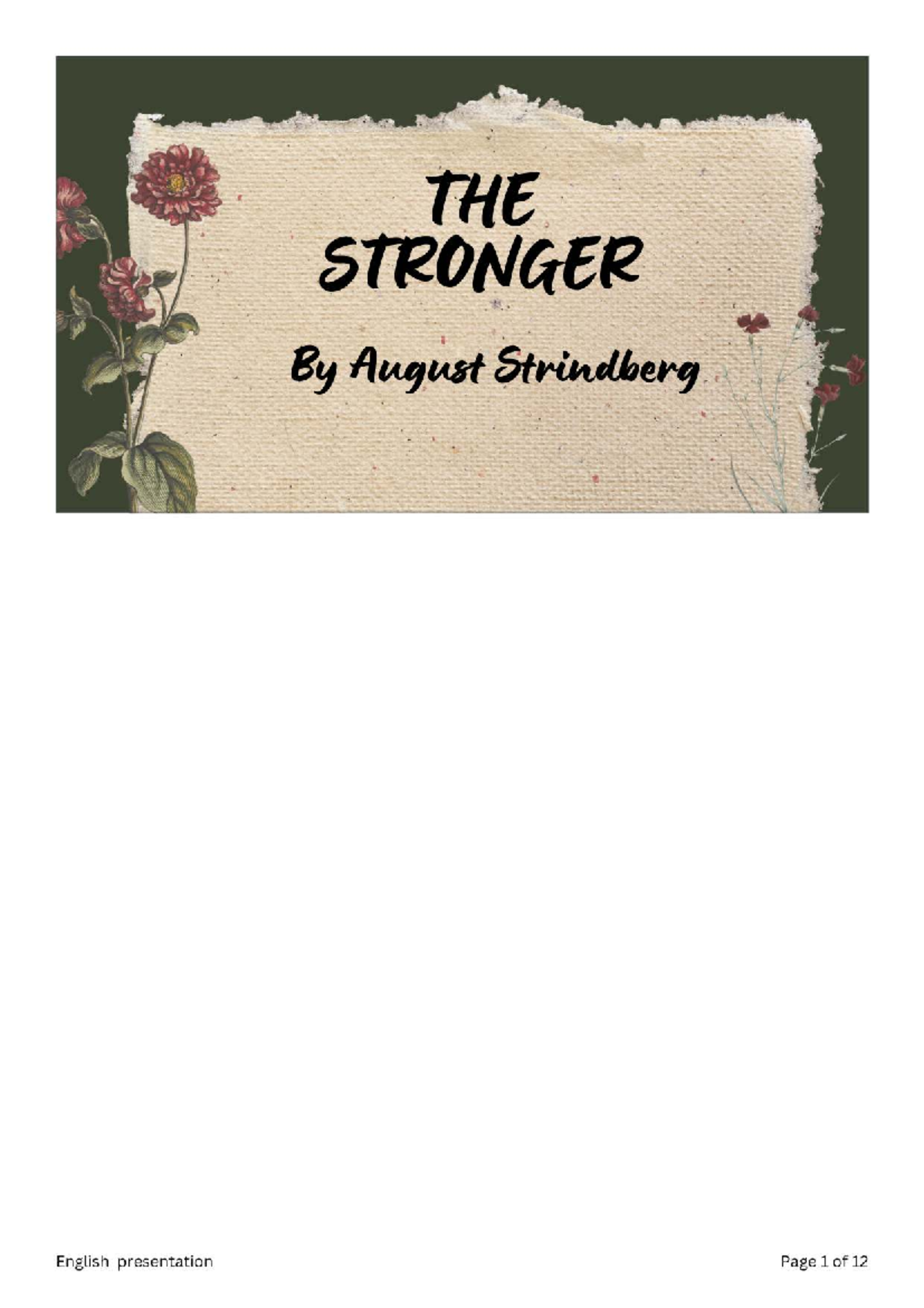 ENG 101: Analysis of August Strindberg's "Stronger" Presentation - Studocu
