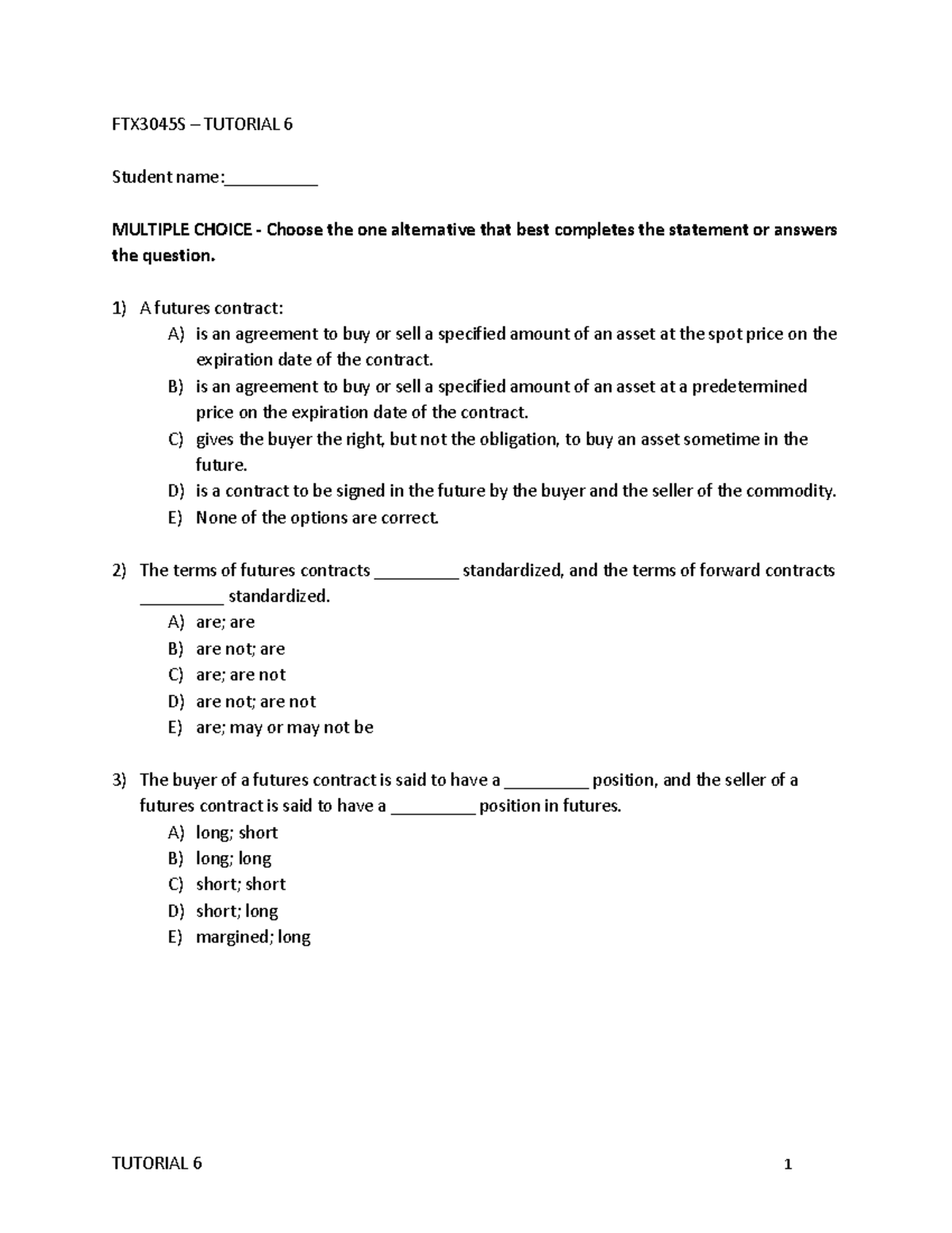 FTX3045S Tutorial 6: Multiple Choice Questions on Futures Contracts ...